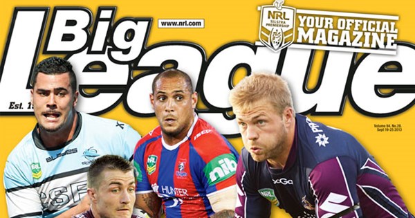 This week in Big League magazine | NRL.com