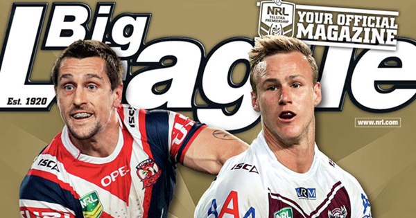 This week in Big League magazine | NRL.com