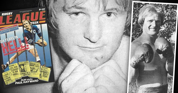 Life in a Bangkok dungeon: The Paul Hayward story | NRL.com