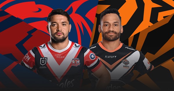 NRL 2023, Roosters v Wests Tigers, match preview, team lists ...