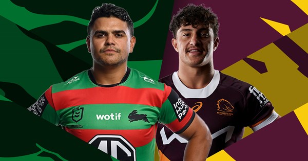 NRL 2024, South Sydney Rabbitohs, Brisbane Broncos, round 15 preview ...