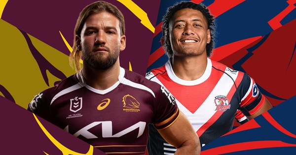 NRL 2025, round 6 preview, Brisbane Broncos, Sydney Roosters, official ...